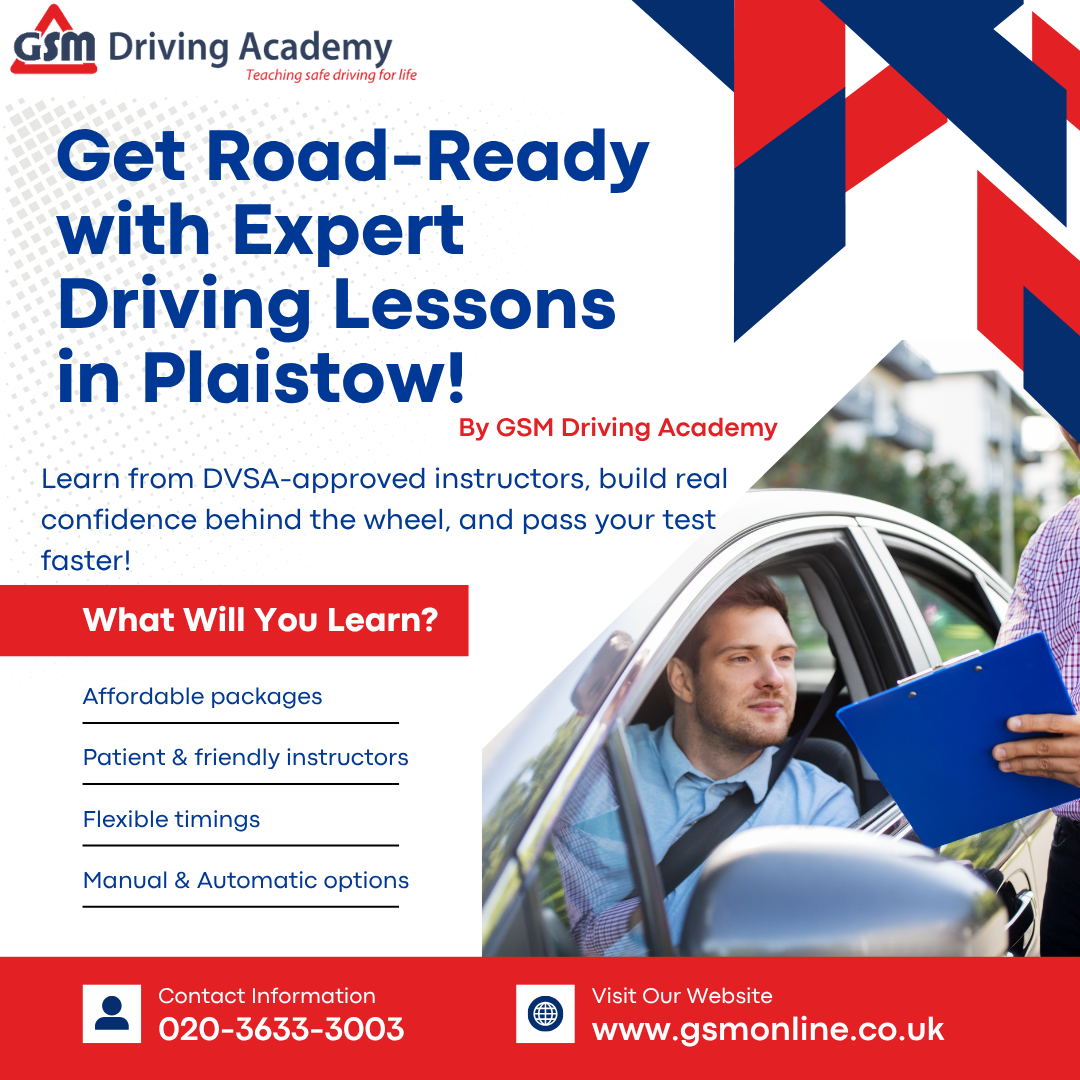 Get Road-Ready with Expert Driving Lessons in Plaistow by GSM - GSM ...